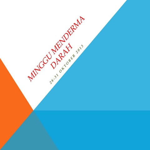 Minggu menderma darah | PPTX