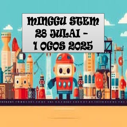 PERANCANGAN & AKTIVITI MINGGU STEM 2025.pptx