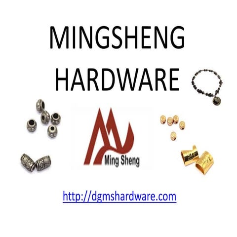 MingSheng Hardware China | PPTX | Jewelry Making | Arts and Crafts