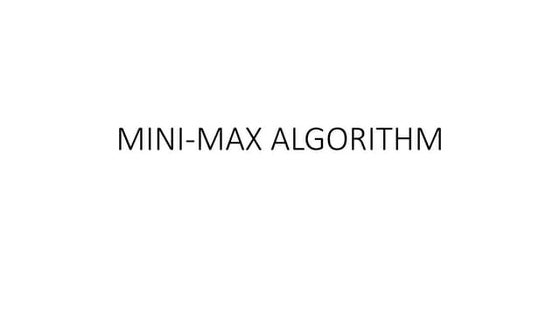 Min Max Artificial Intelligence Algorithm Ppt