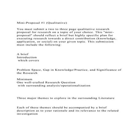 Mini-Proposal #1 (Qualitative)You must submit a two to three.docx
