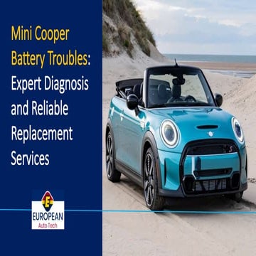 Mini Cooper Battery Troubles Expert Diagnosis and Reliable Replacement ...