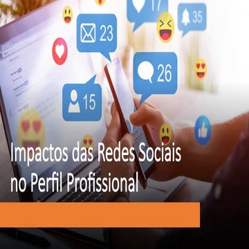 Mini Cursos - Impactos das Redes Sociais.pptx