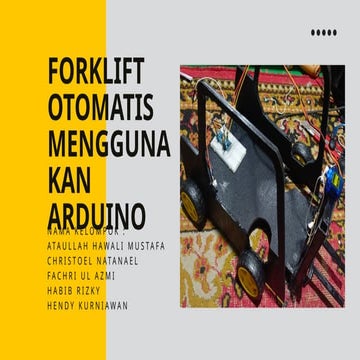 MINI FORKLIFT ARDUINO (1) LEBIH SEDERHANA | PPTX