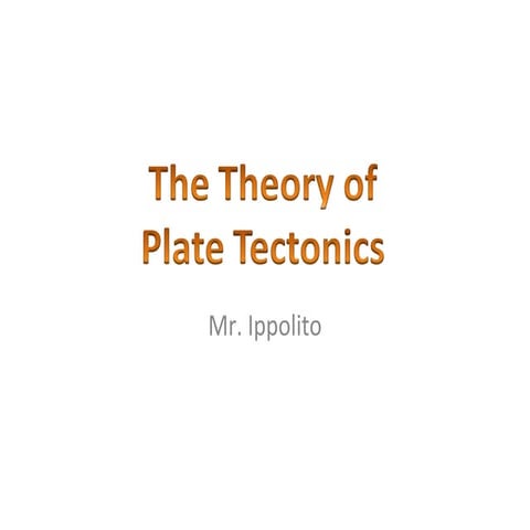 Plate Tectonics Introduction | PPT