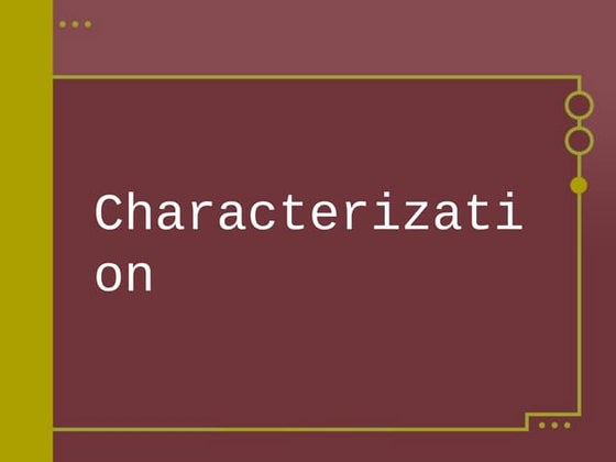 Characterization | PPT