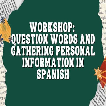 Question words and gathering personal information in Spanish. | PDF