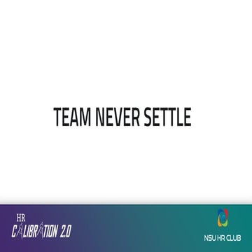 HR Calibration 2.0 | Team Never Settle | Online Round | PDF