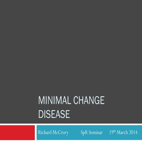 Minimal Change Disease | PPT