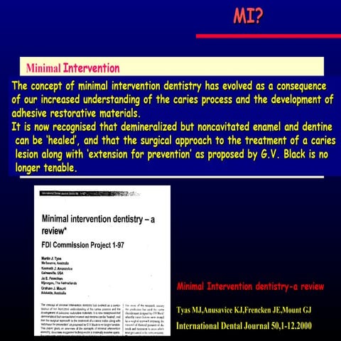 Minimal intervention in Dentistry | PPT