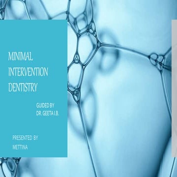 Minimal intervention dentistry | PPTX