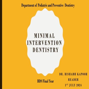 MINIMAL INTERVENTION DENTISTRY as related to pediatric dentistry.pptx