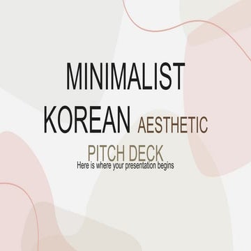 minimalist-korean-aesthetic-pitch-deck.pptx