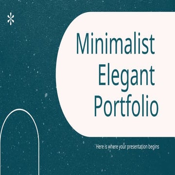 Minimalist Elegant Portfolio by Slidesgo .pptx