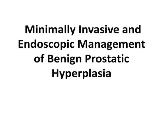 Surgical management of Benign Prostate Obstruction | PPTX