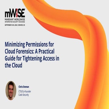 Minimizing Permissions for Cloud Forensics_ A Practical Guide for ...