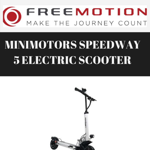 Minimotors Speedway 5 Electric Scooter- Freemotion | PDF