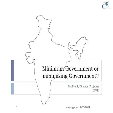 Minimum government or minimizing government | PPTX