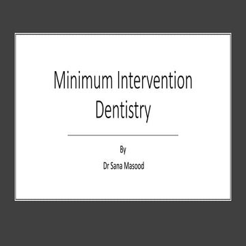 minimum intervention dentistry.pptx