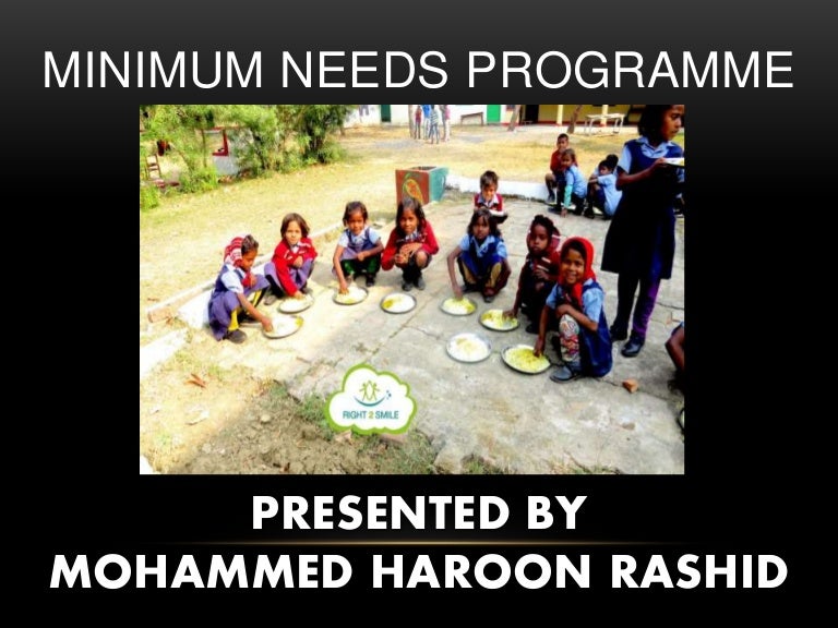 Minimum Need's Programme, Presented By Mohammed Haroon Rashid