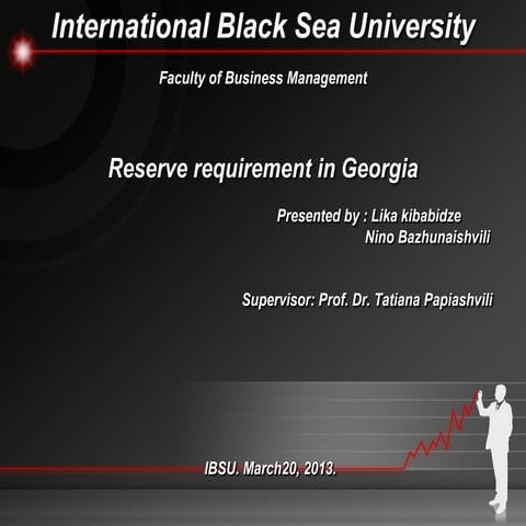 Minimum reserve requirement policy in georgia | PPTX