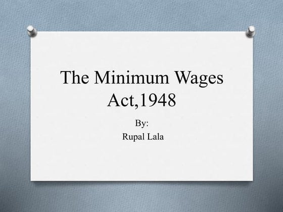 Minimum wages act 1948 | PPTX