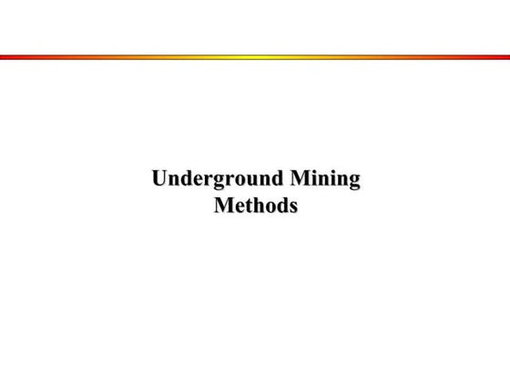 Underground mining methods | PDF