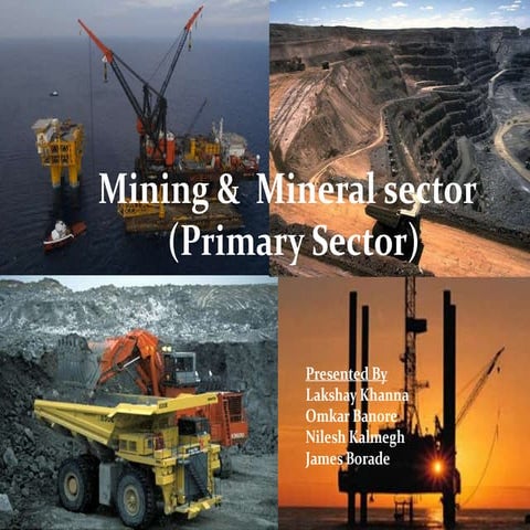 Mining & mineral sector ppt | PPT