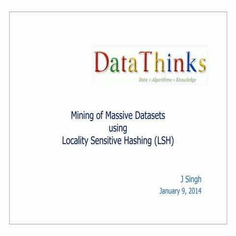 Mining Of Massive Datasets Using Locality Sensitive Hashing Lsh Ppt 