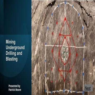 Underground Drilling and Blasting Preocess | PPTX
