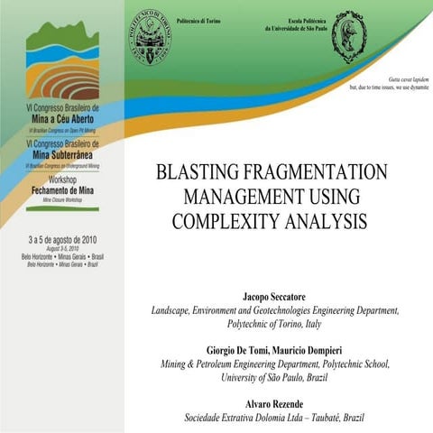 BLASTING FRAGMENTATION MANAGEMENT USING COMPLEXITY ANALYSIS | PPT