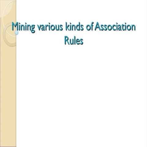 mining_various_kinds_of_association_rules_iv1.ppt