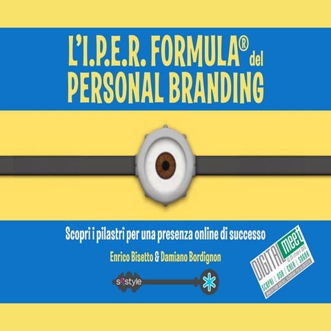 Coi Minions alla scoperta dell'I.P.E.R. Formula del Personal Branding | PPT