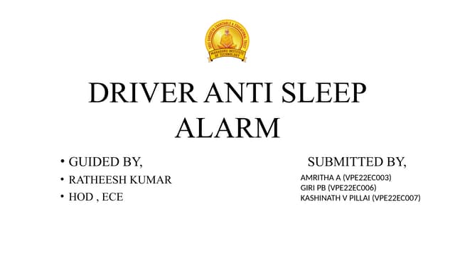 Anti sleep alarm for drivers using arduino project | PPTX