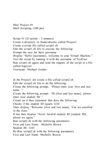 Mini Project #4Shell Scripting (100 pts)Script #1 (25 po | DOCX Mini Project #4Shell Scripting (100 pts)Script #1 (25 po | DOCX