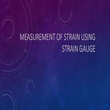 Measurement Of Strain With Strain Gauge – XNCUC