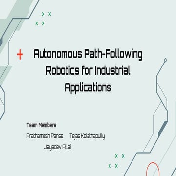 Autonomous Path Following Robot For Industrial Applications | PPT