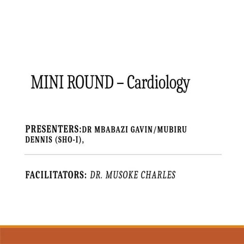 MINI ROUND Cardiology final. case presentation | PPTX