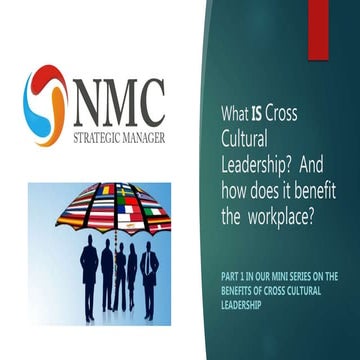 What IS Cross Cultural Leadership? And How Does it Benefit the ...