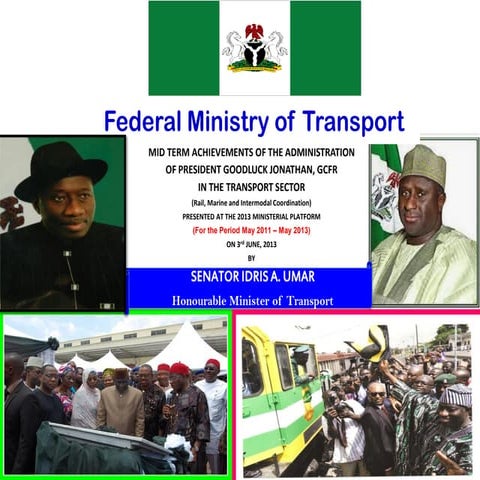 #MP2013 Presentation of the Hon. Minister of Transport, Senator Idris ...