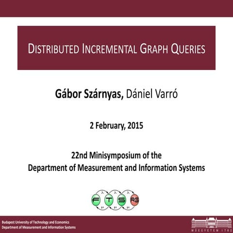 Incquery D Distributed Incremental Graph Queries Ppt 8519