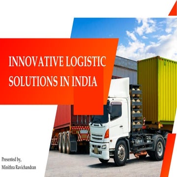Innovative logistic solutions in India ppt | PPTX