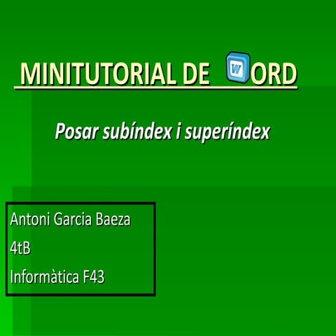 Minitutorial de Word. Subíndex i superíndex | PPT
