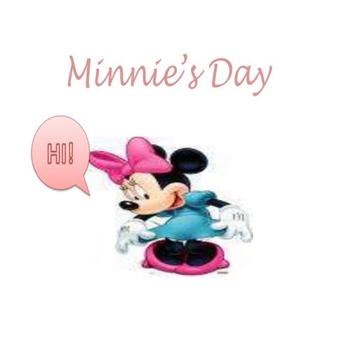 Minnie’s day | PPTX