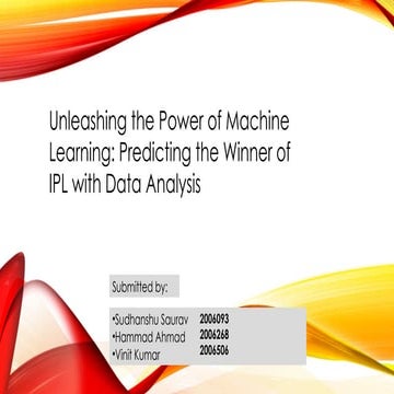 Unleashing the power of machine learning predicting the winner of IPL ...