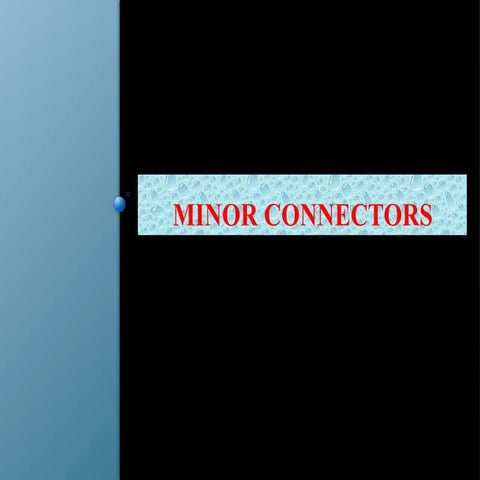 Minor connectors | PPTX