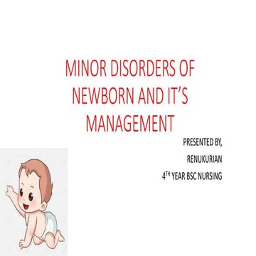 MINOR DISORDERS OF NEWBORN AND IT’S MANAGEMENT.pptx