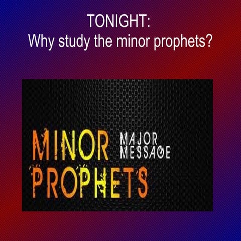An overview of the minor prophets | PPTX
