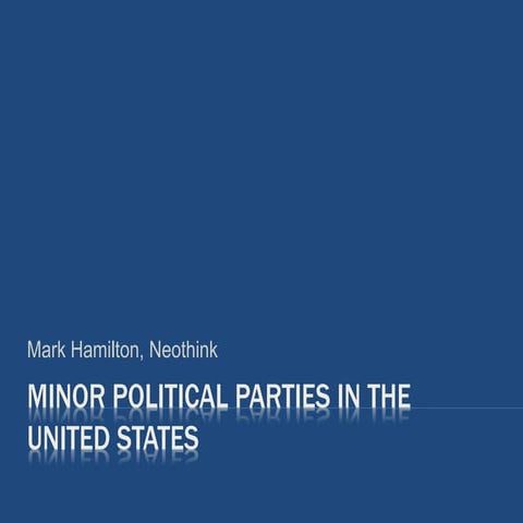 Minor Political Parties in the United States | PPTX