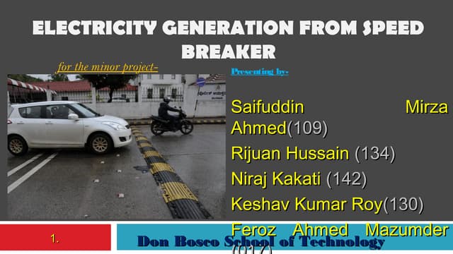 Power generation using speed breaker | PPTX